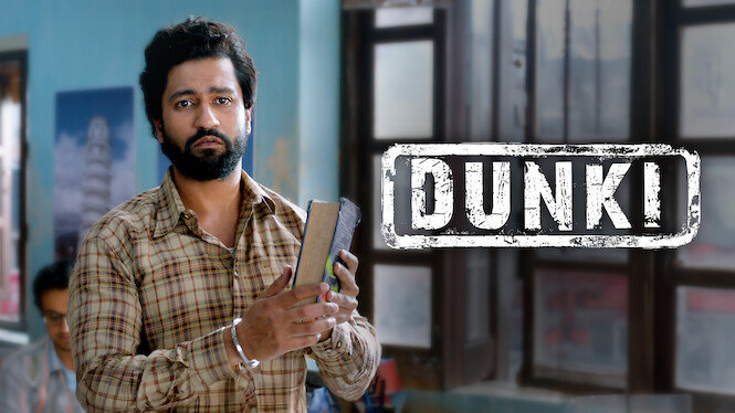 Is 'Dunki' on Netflix UK? Where to Watch the Movie - New On Netflix UK